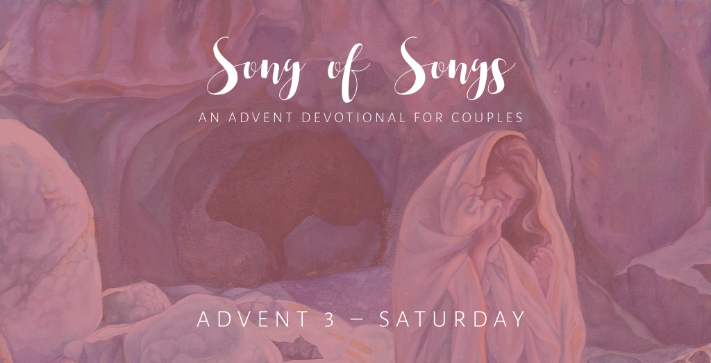 Song of Songs Advent Devotion for Couples – Advent 3 Saturday ~ Bread ...